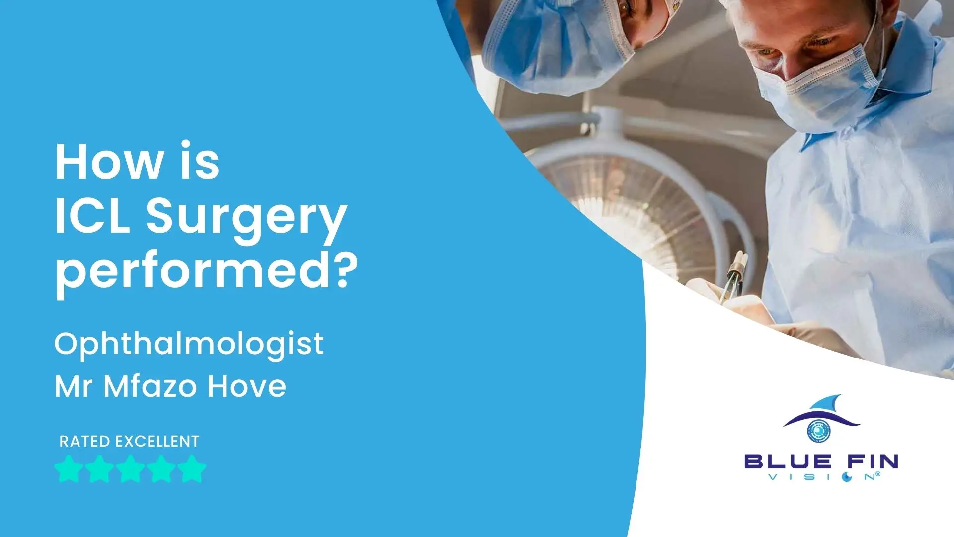How ICL Surgery Is Performed | Expert Guide